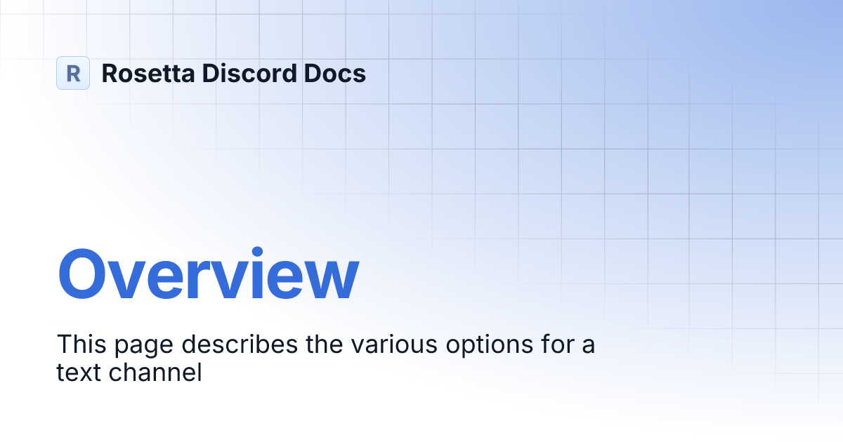 Overview | Rosetta Discord Docs